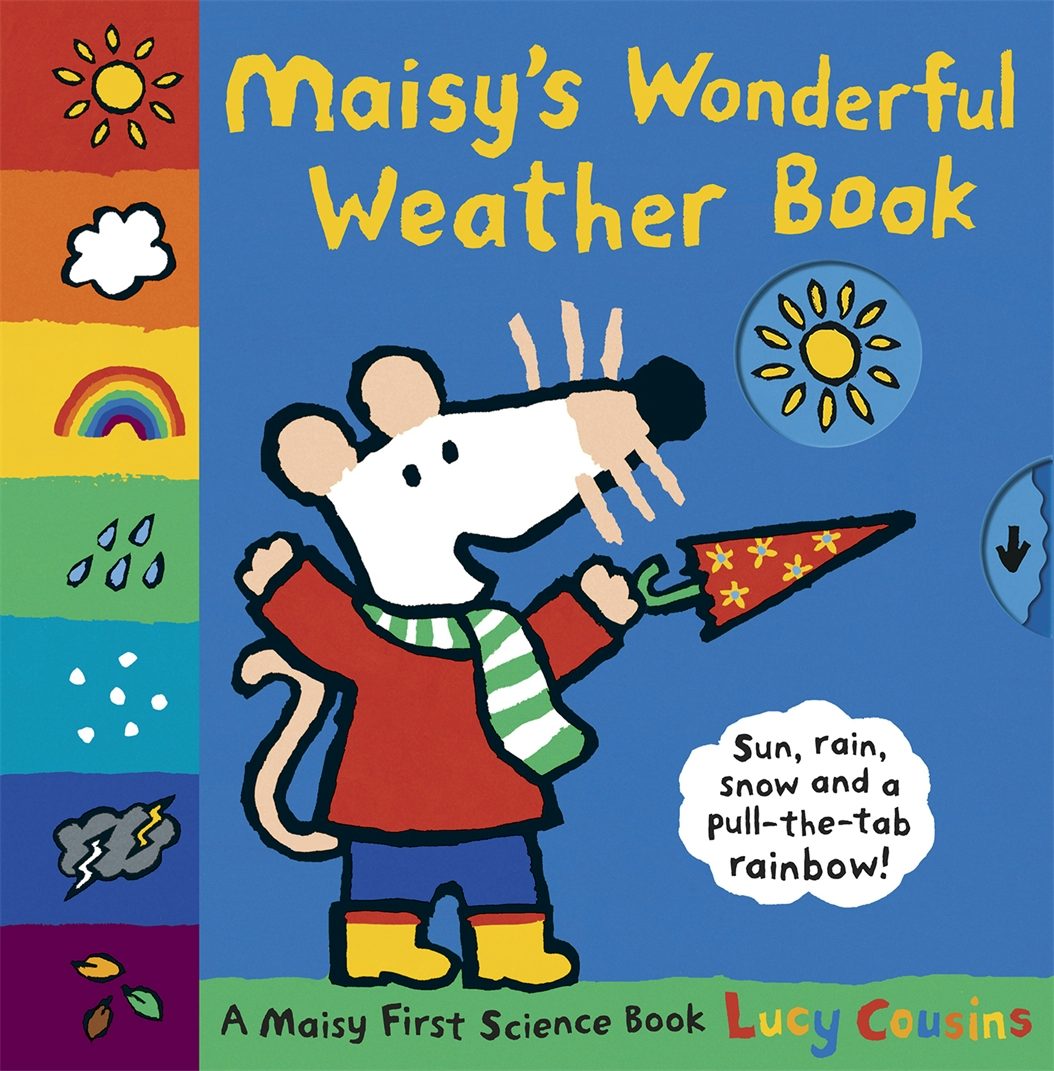 Maisy's Wonderful Weather Book - Walker Books