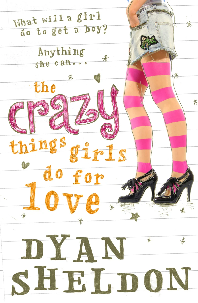 The Crazy Things Girls Do for Love - Walker Books