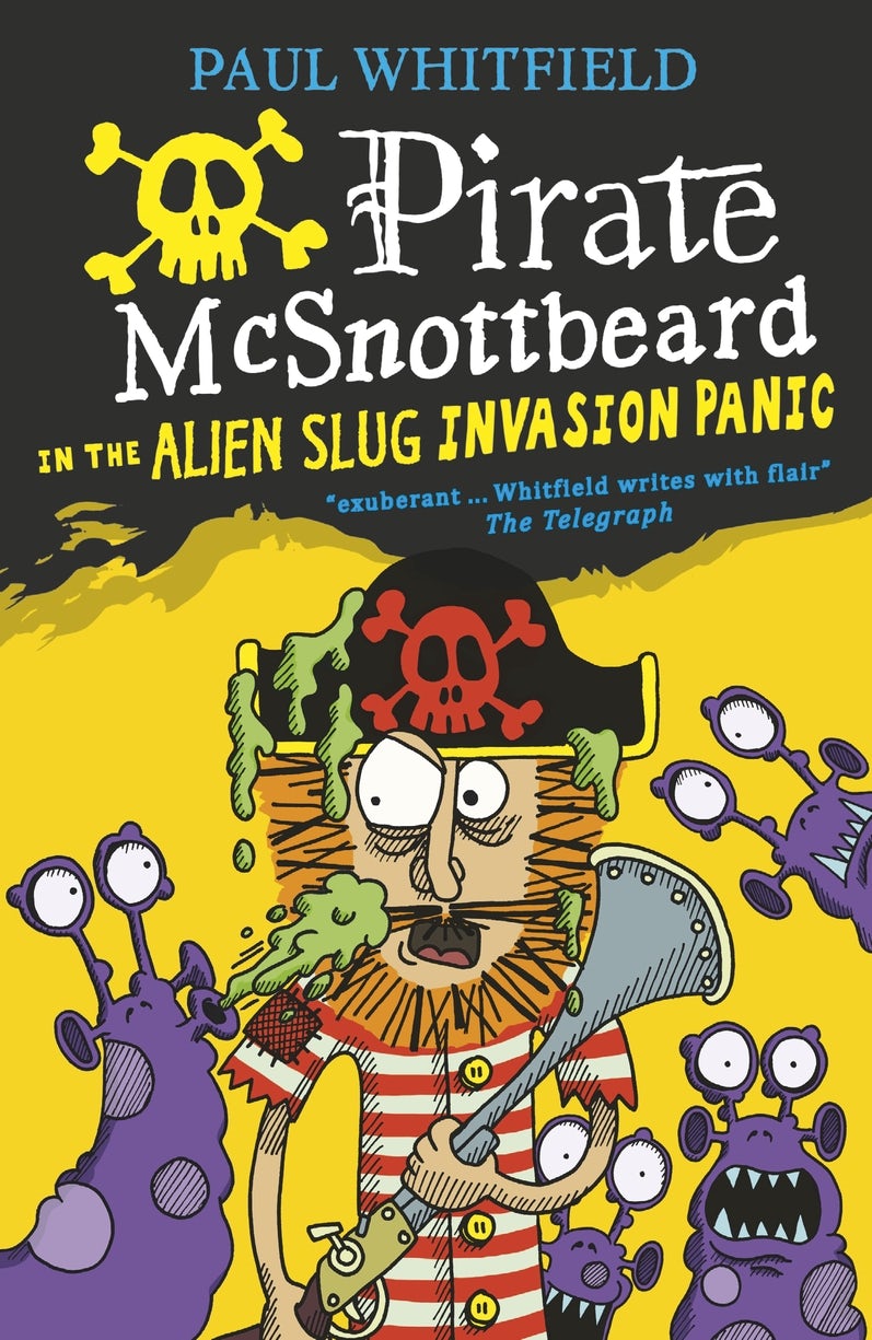 Pirate McSnottbeard in the Alien Slug Invasion Panic - Walker Books