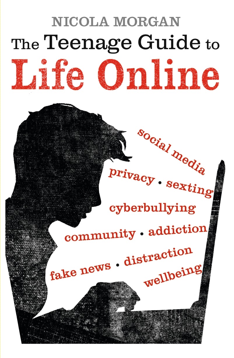 The Teenage Guide to Life Online - Walker Books