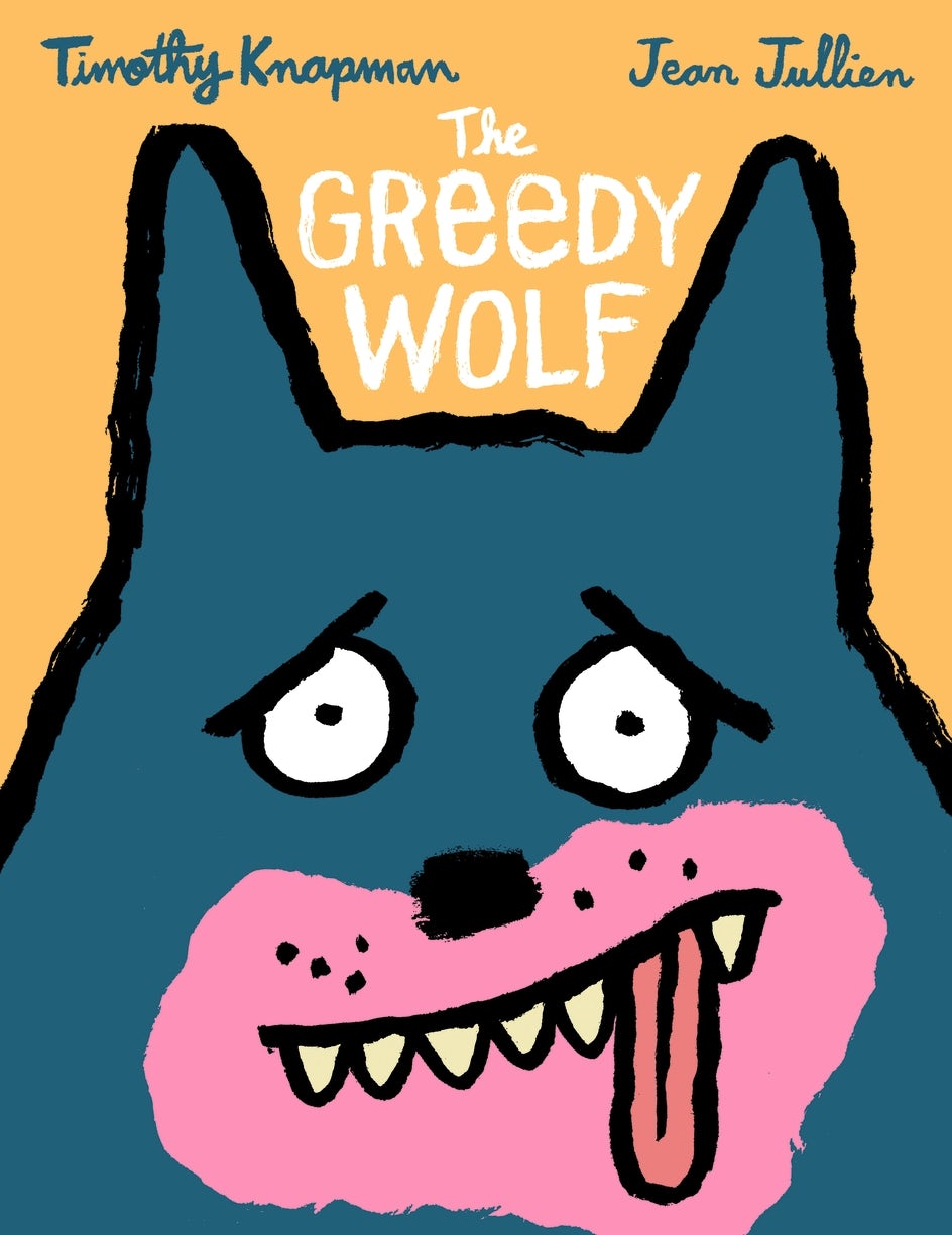 The Greedy Wolf - Walker Books
