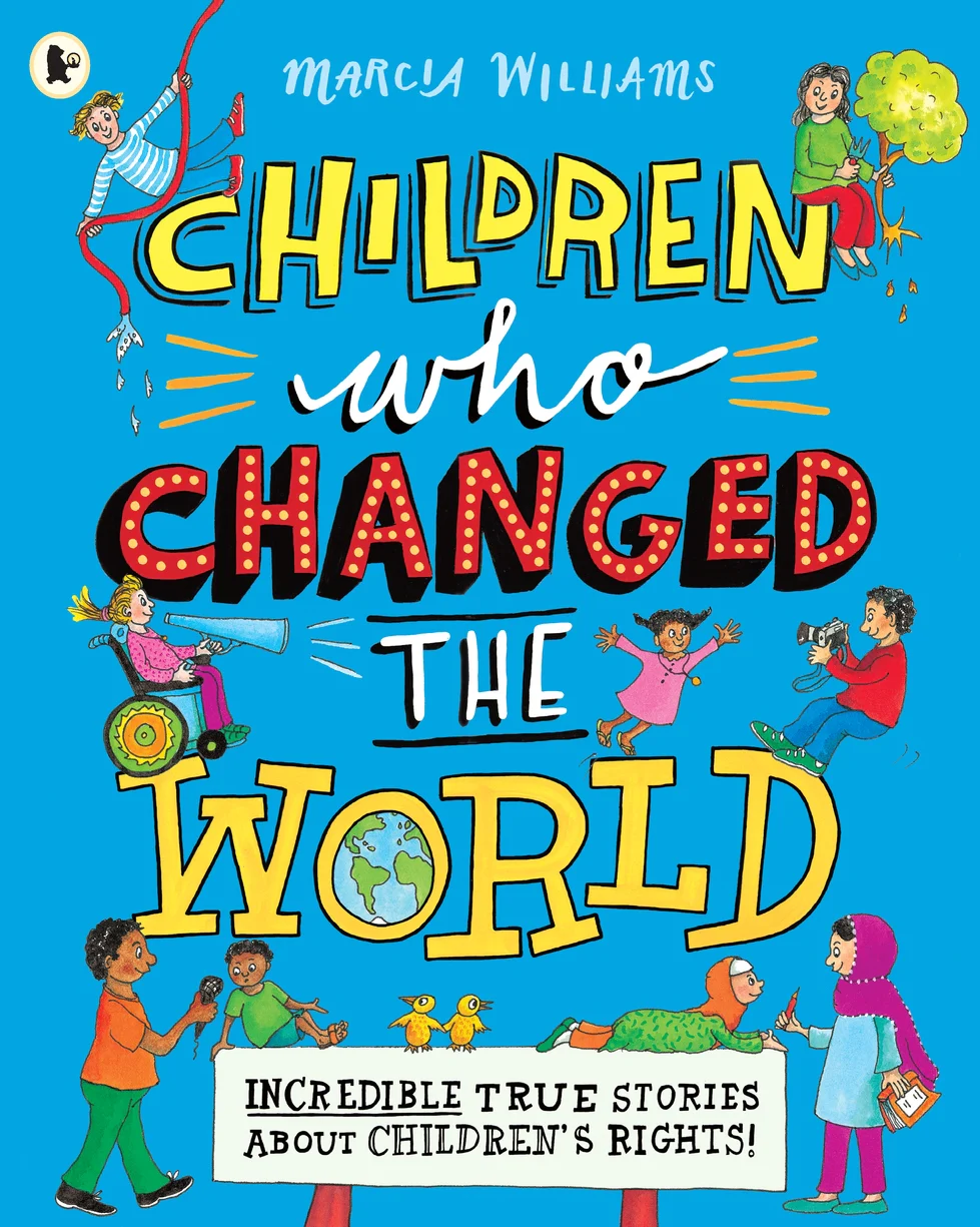 Children Who Changed the World: Incredible True Stories About Children ...