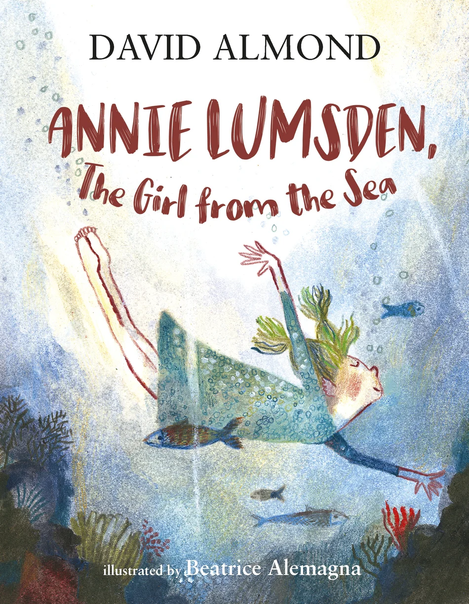 Annie Lumsden, the Girl from the Sea - Walker Books