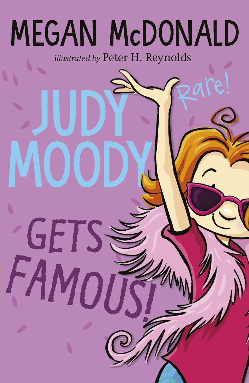 Judy Moody Gets Famous! - Walker Books