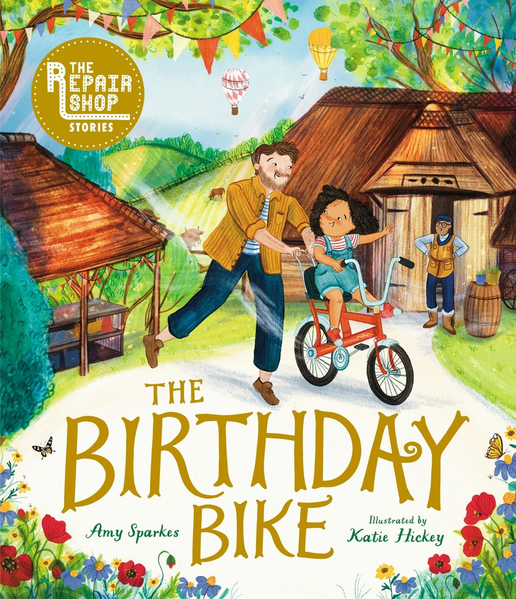 The Repair Shop Stories: The Birthday Bike - Walker Books
