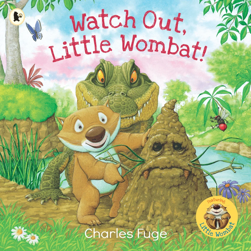 Watch Out, Little Wombat! - Walker Books