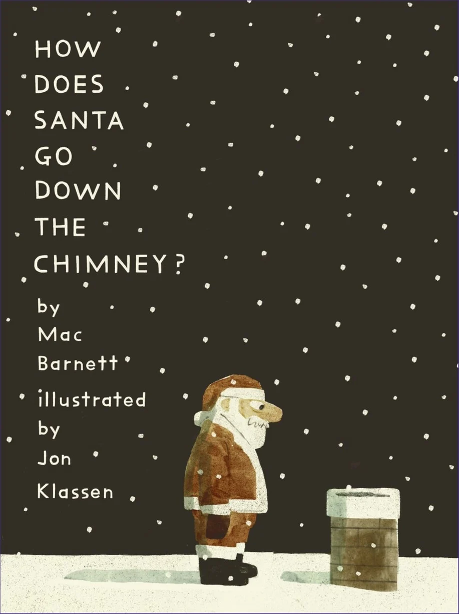 How Does Santa Go Down the Chimney? - Walker Books