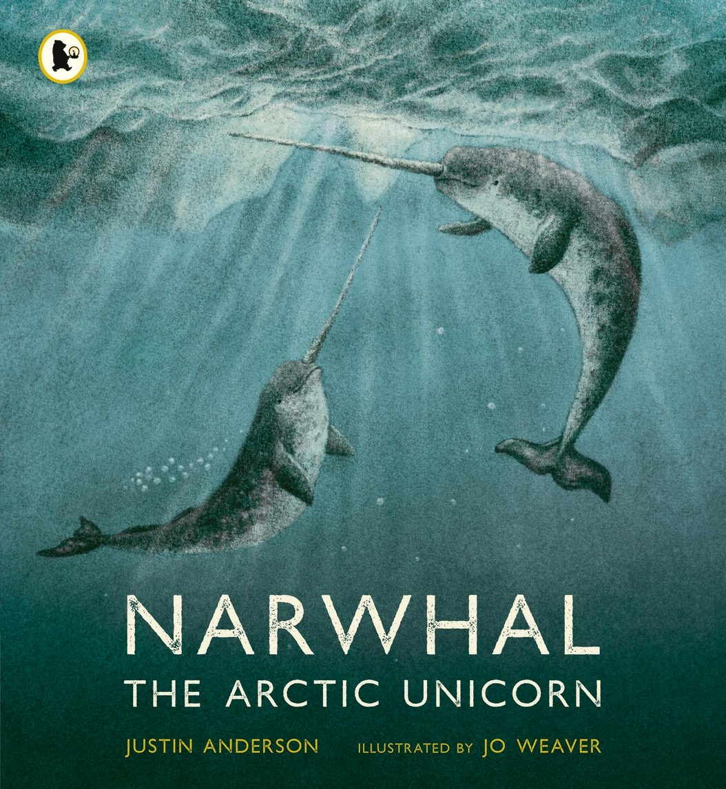 Narwhal: The Arctic Unicorn - Walker Books