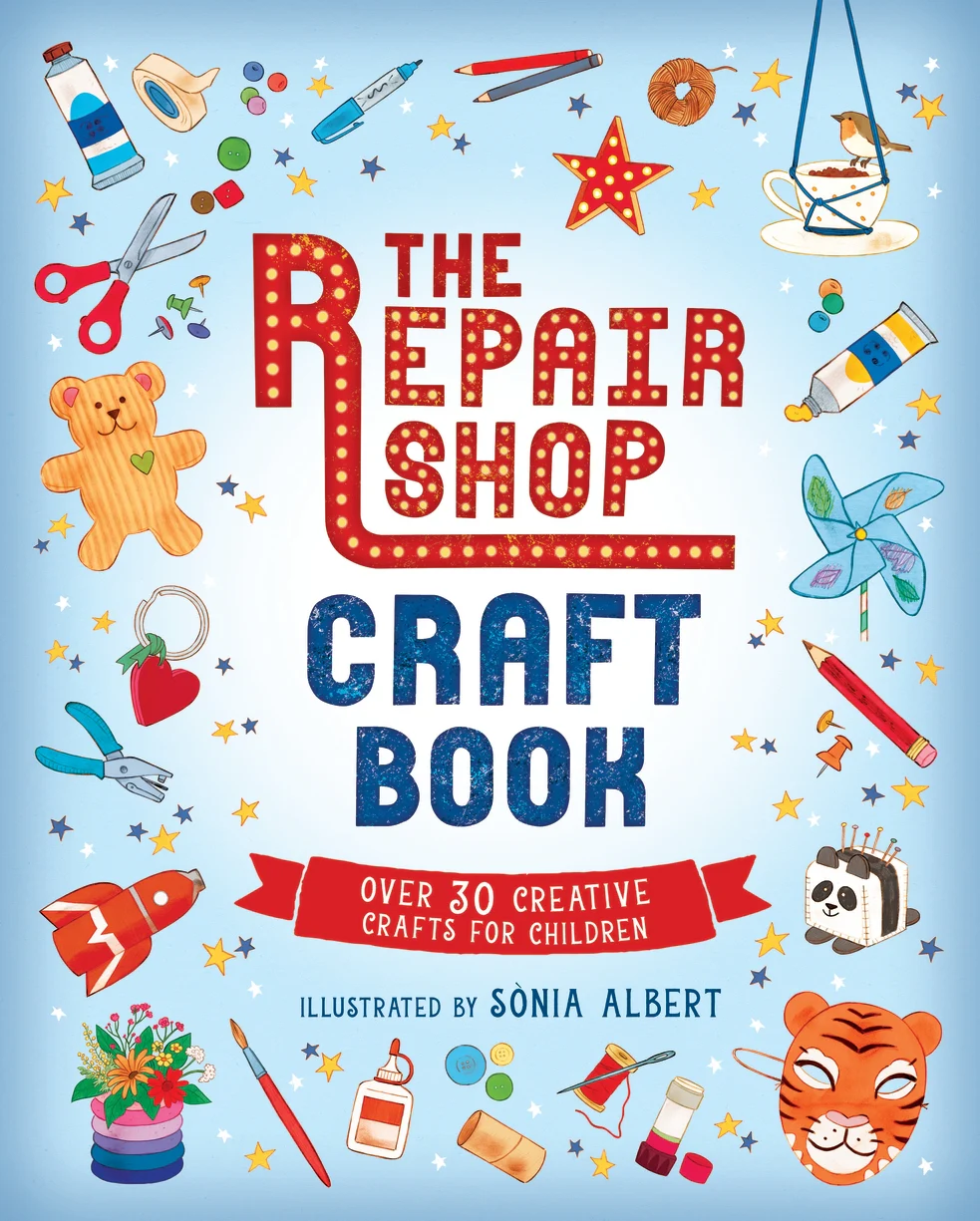 The Repair Shop Craft Book: Over 30 Creative Crafts for Children ...
