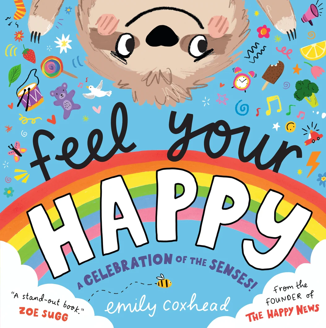 Feel Your Happy - Walker Books