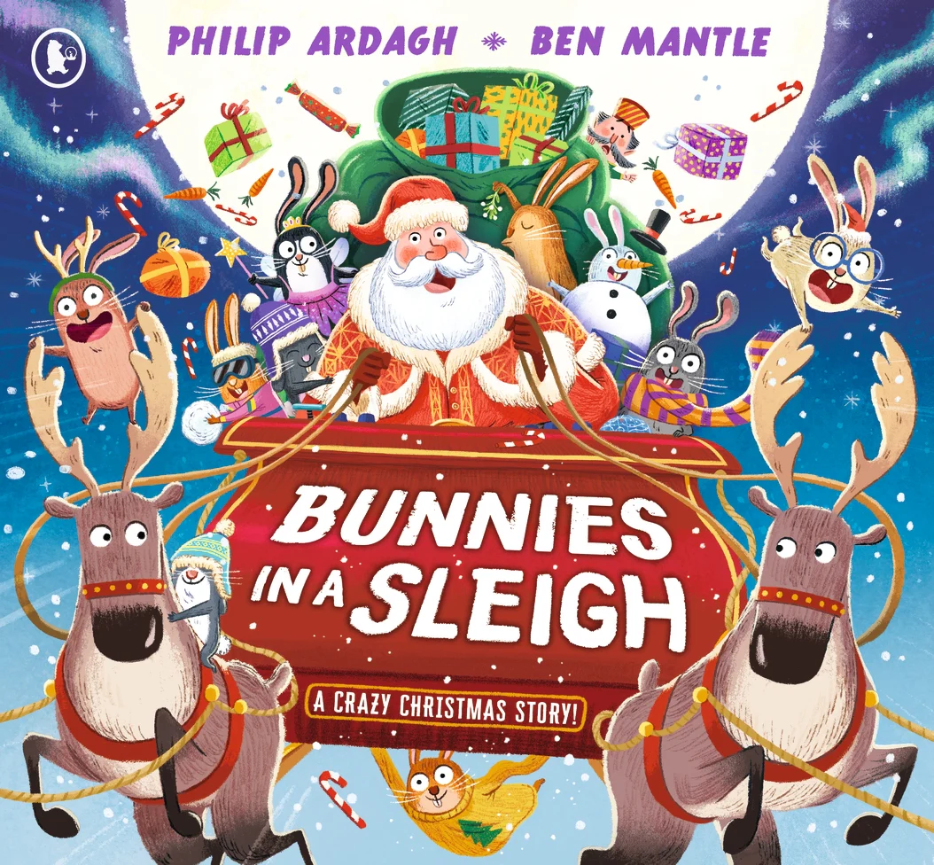 Bunnies in a Sleigh: A Crazy Christmas Story! - Walker Books