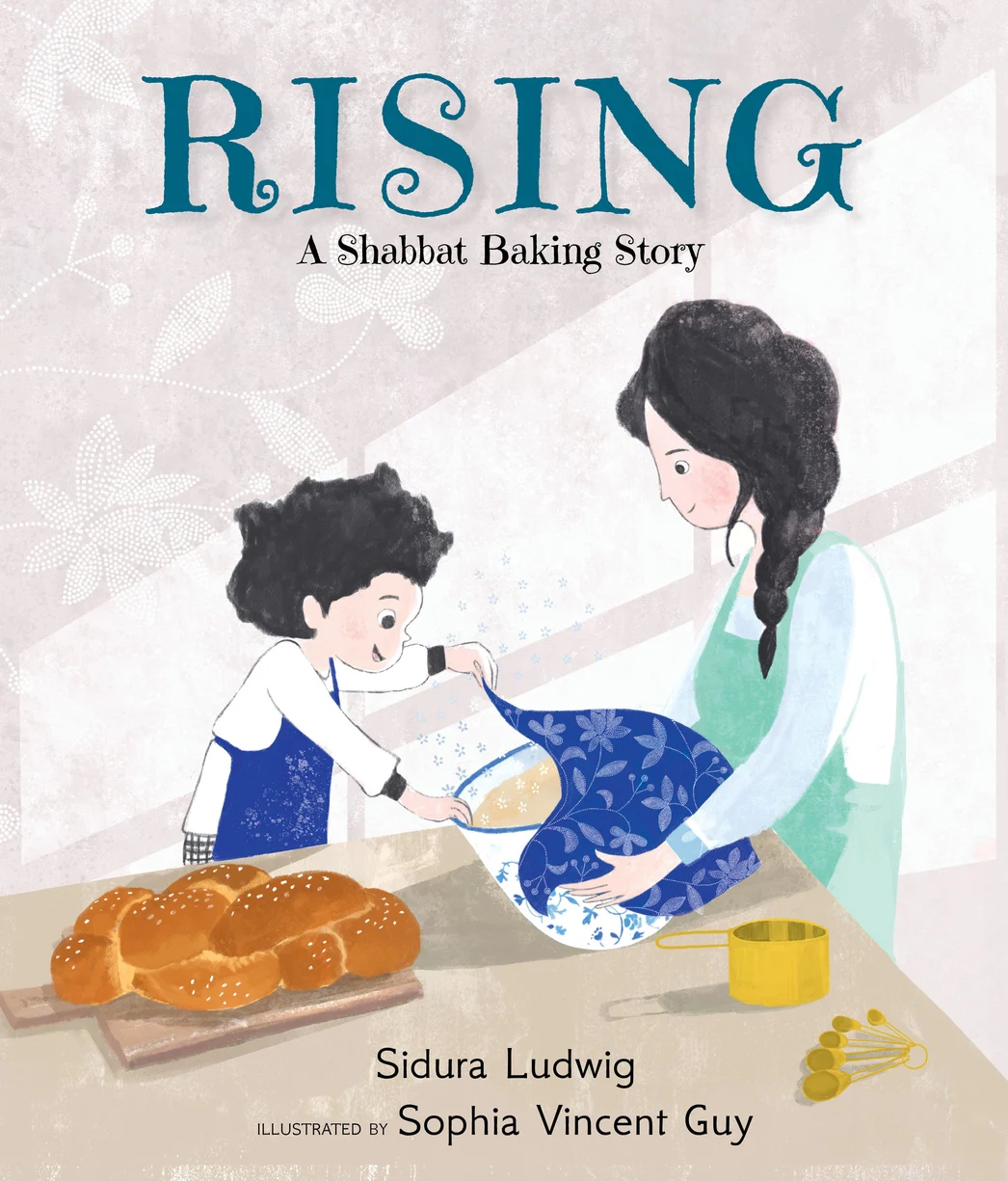 Rising: A Shabbat Baking Story - Walker Books