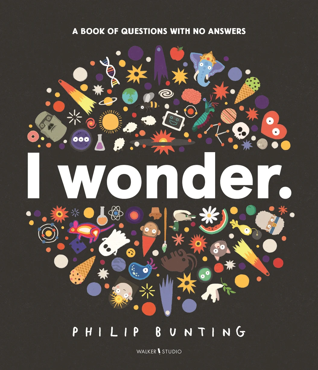 I Wonder: A Book of Questions with No Answers - Walker Books