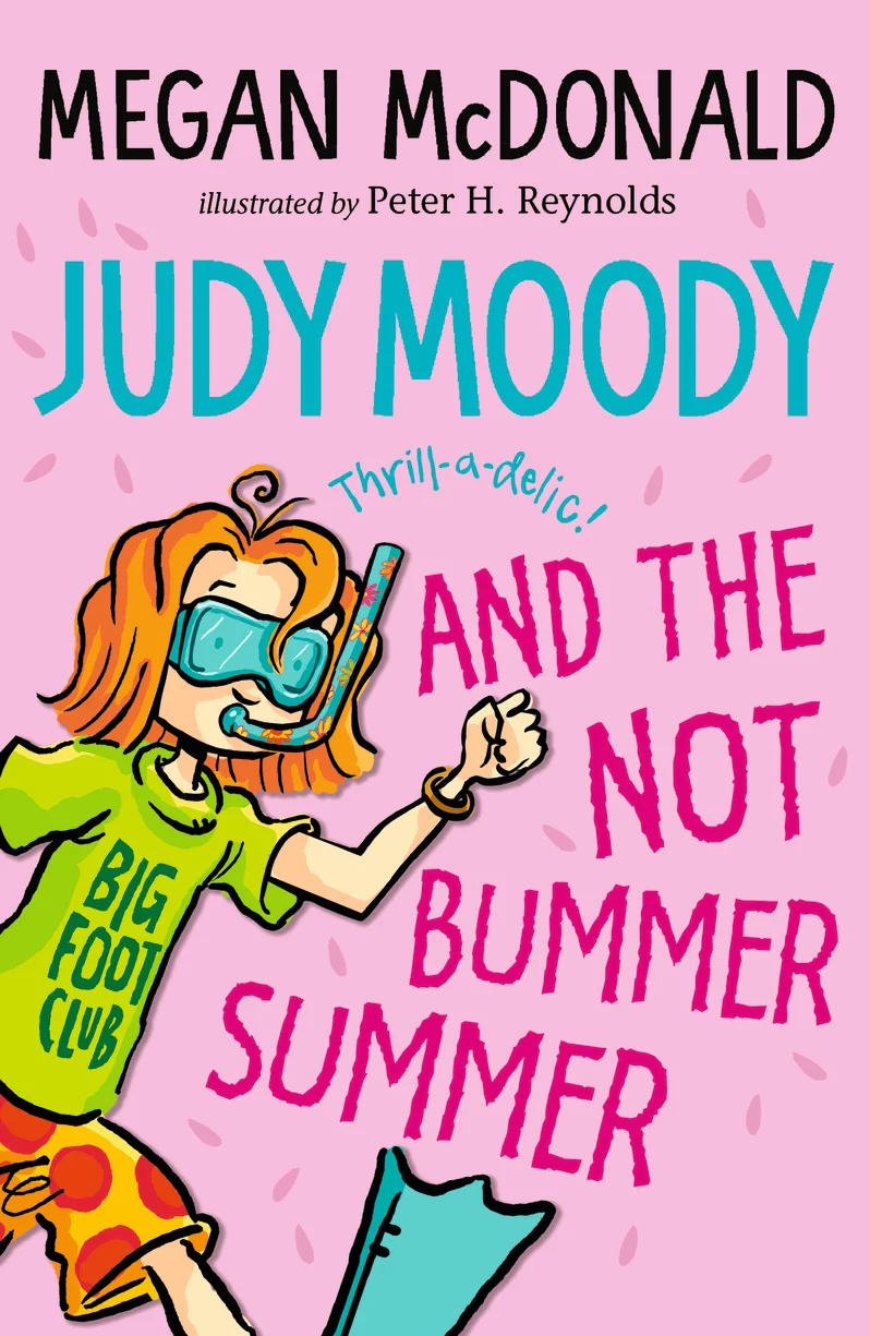 Judy Moody and the NOT Bummer Summer - Walker Books