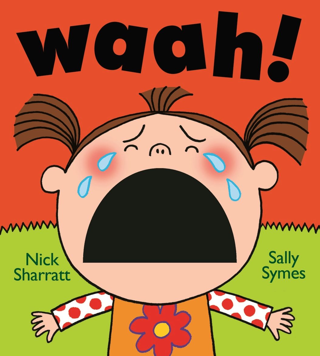 Waah! - Walker Books