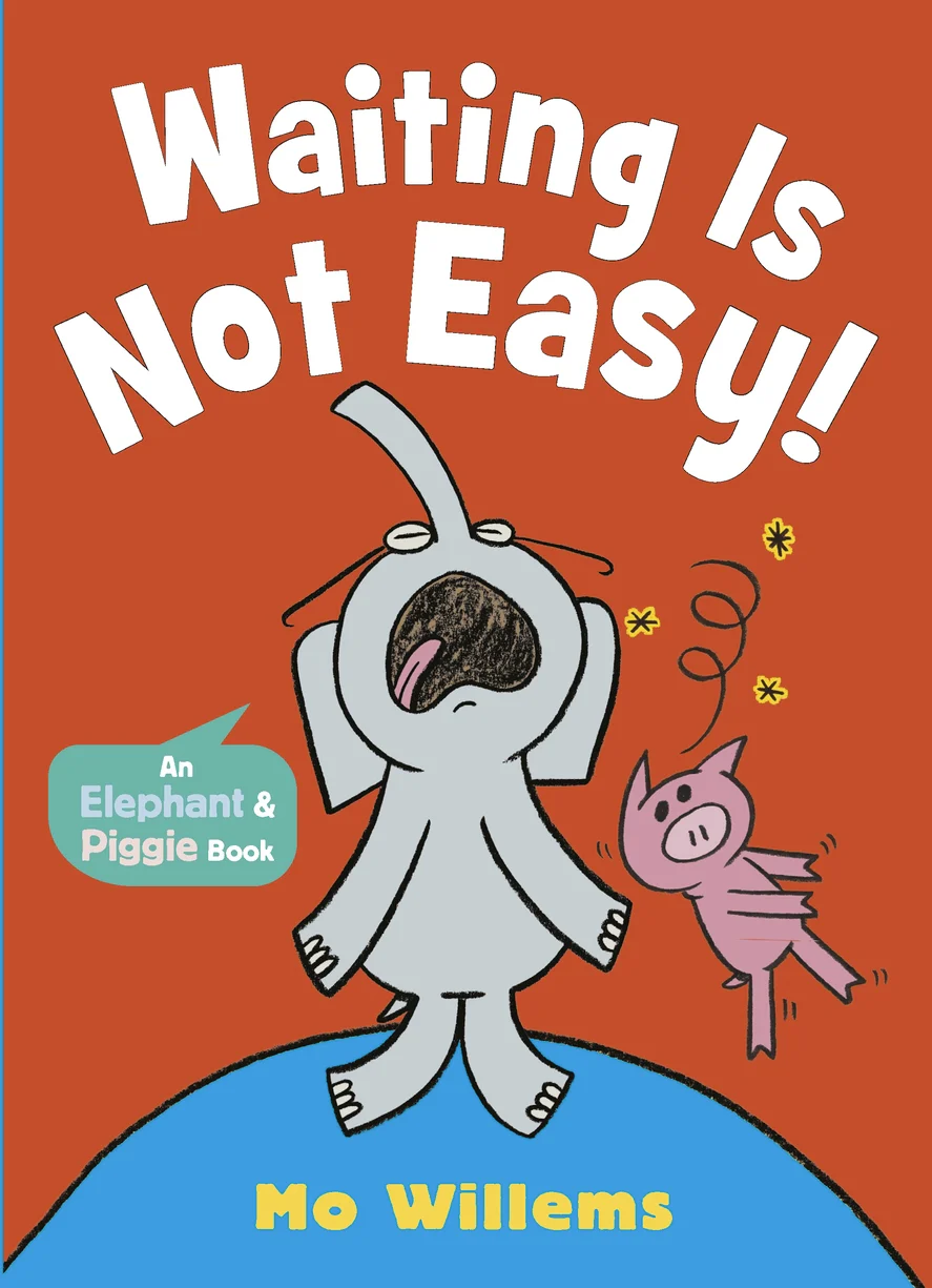 Waiting Is Not Easy! - Walker Books