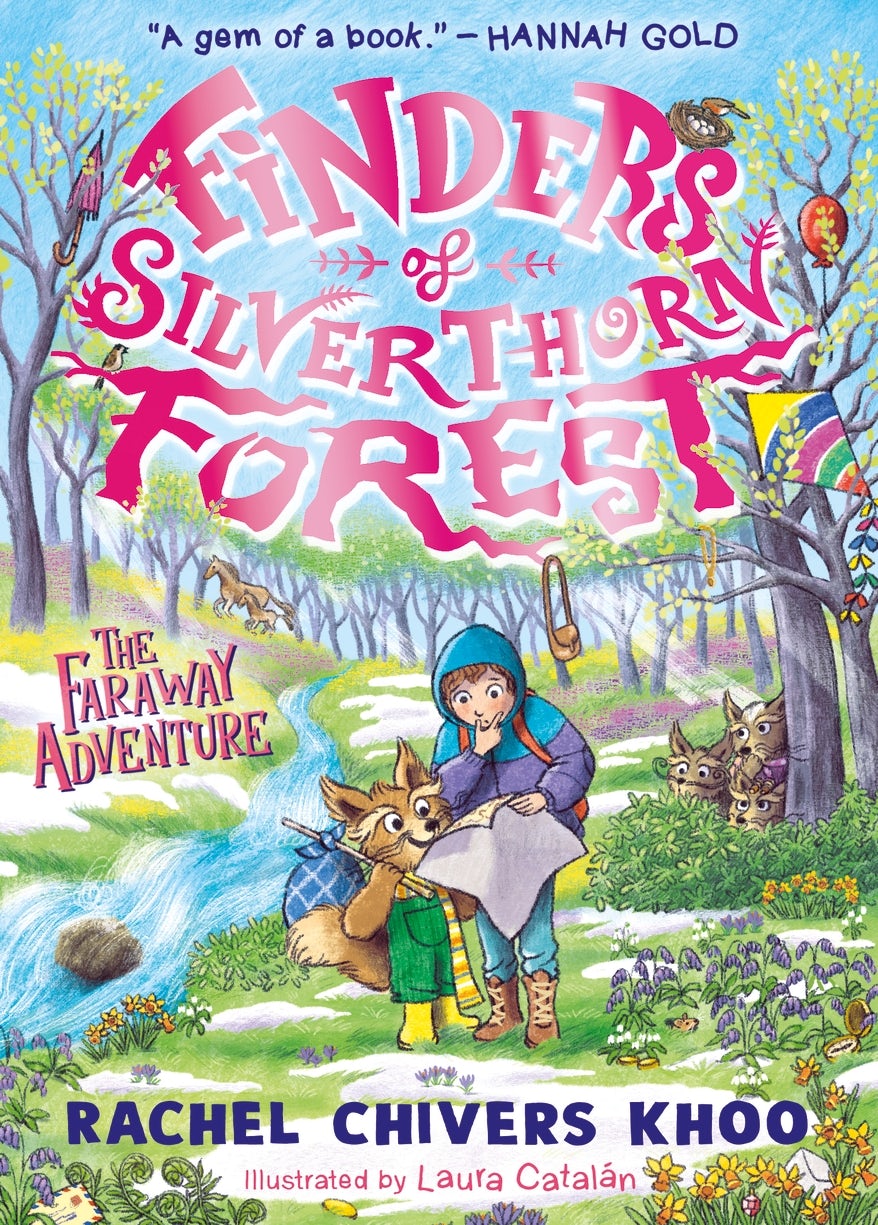 Finders of Silverthorn Forest: The Faraway Adventure - Walker Books