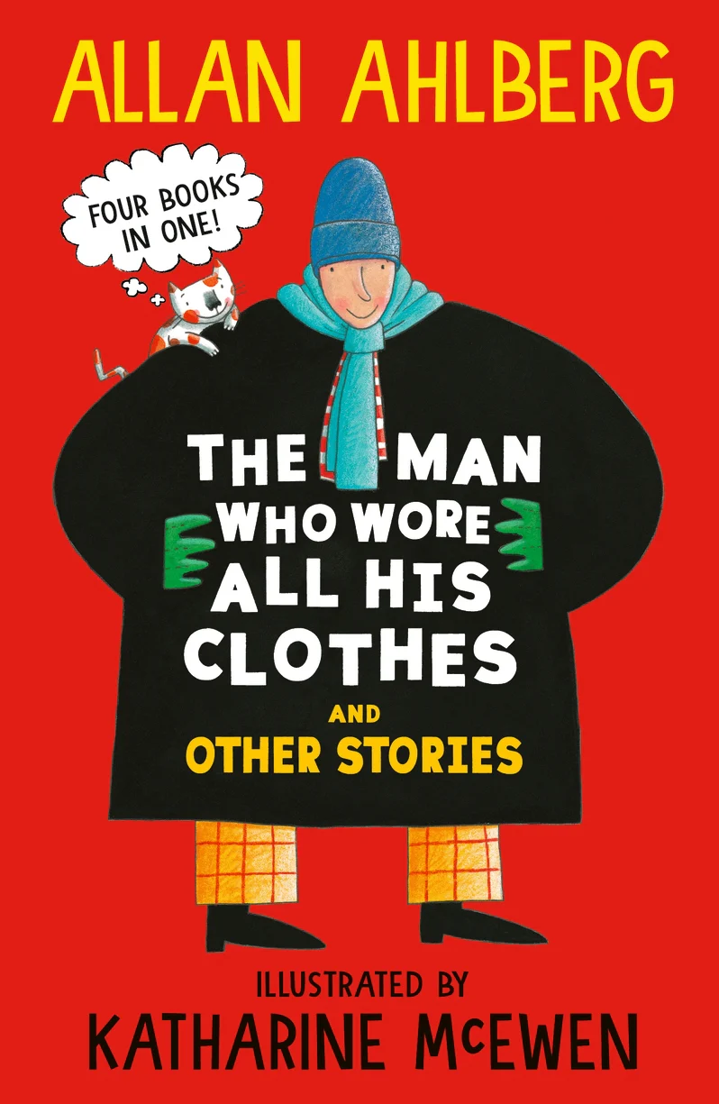 The Man Who Wore All His Clothes and Other Stories - Walker Books