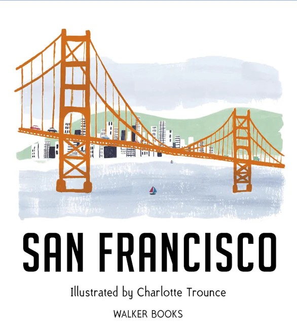 San Francisco: A Three-Dimensional Expanding City Guide - Walker Books